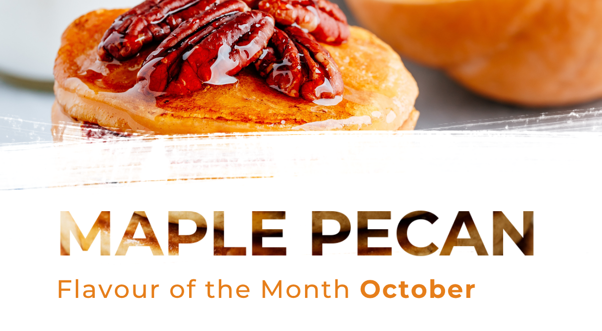 Introducing our October Flavour of the Month: Maple Pecan - Nactarome